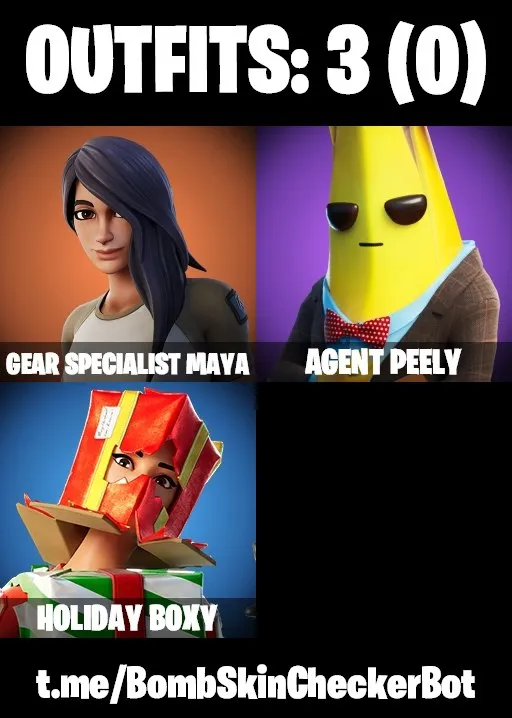 PC/PSN/XBOX ⚡ 3 Skins ⚡ Agent Peely⚡ Gear Specialist Maya⚡ Holiday Boxy ...
