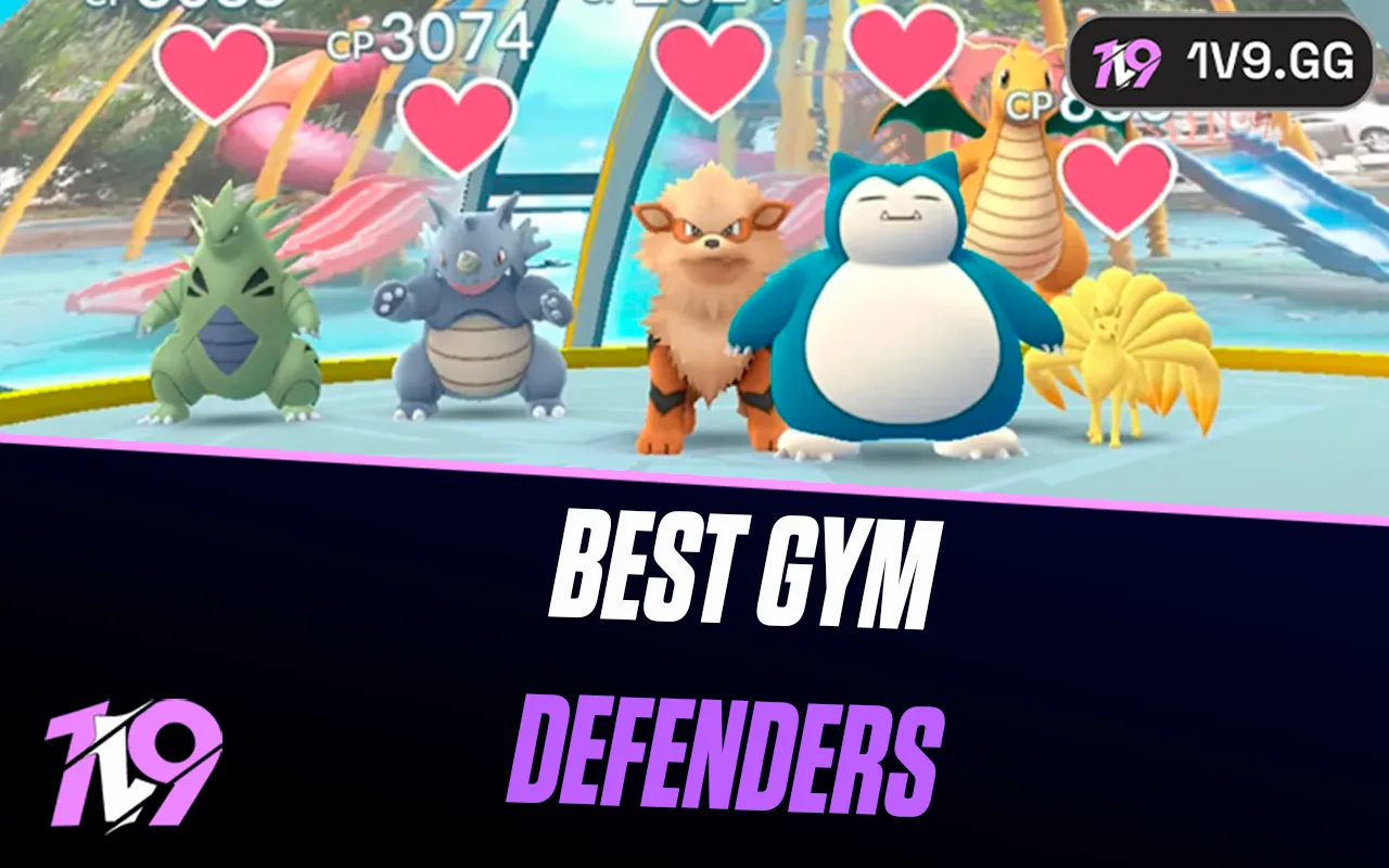 12 Best Gym Defenders in Pokemon Go | 1v9