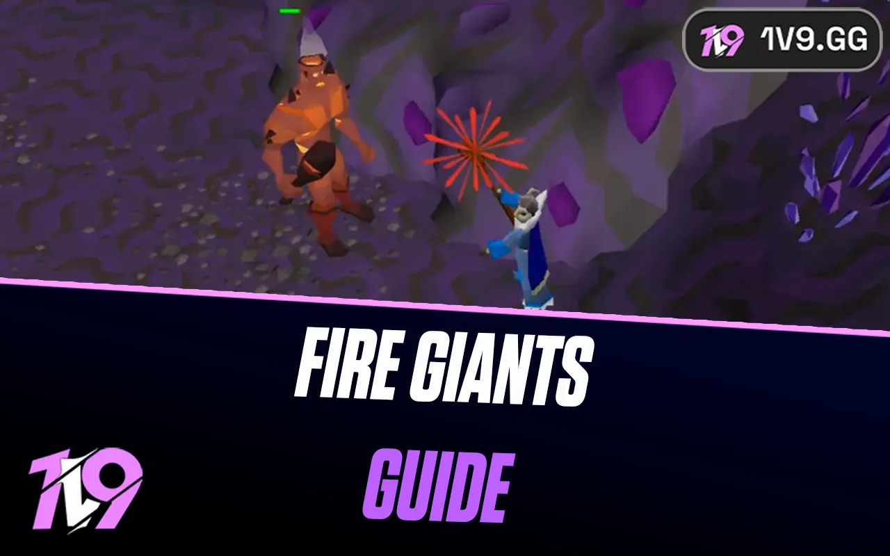 Fire Giants OSRS: Complete Guide | 1v9
