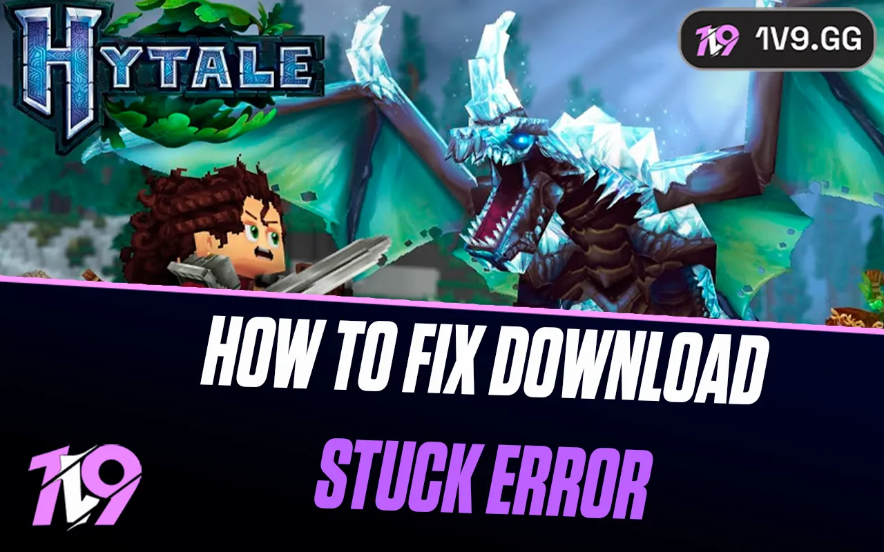 How To Fix Download Stuck Error In Hytale | 1v9