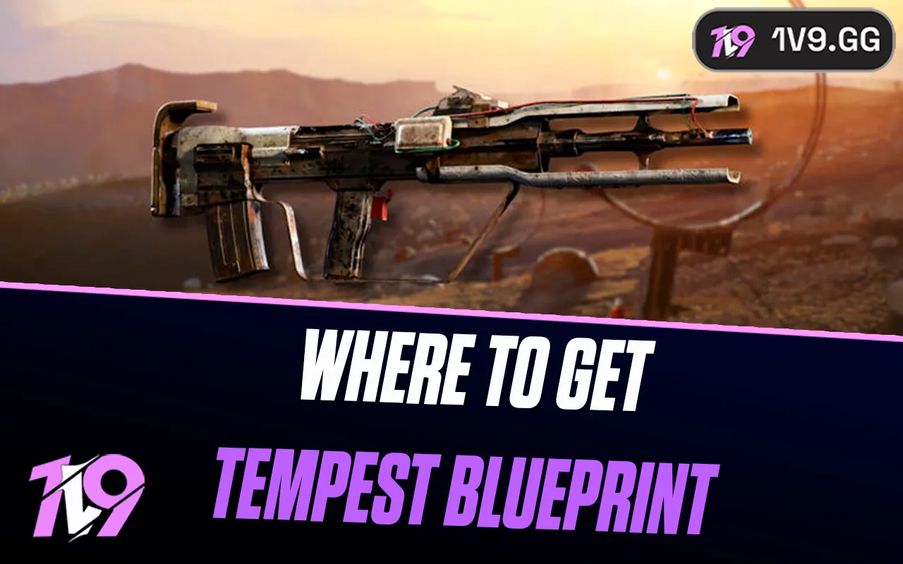 Where To Get Tempest Blueprint in Arc Raiders | 1v9