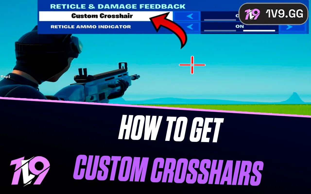 How To Get a Custom Crosshair in Fortnite | 1v9