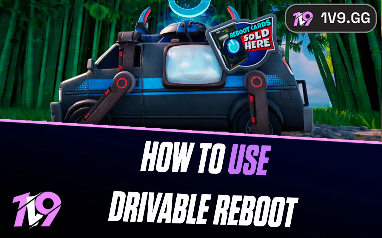 How To Get And Use Drivable Reboot Vans in Fortnite | 1v9