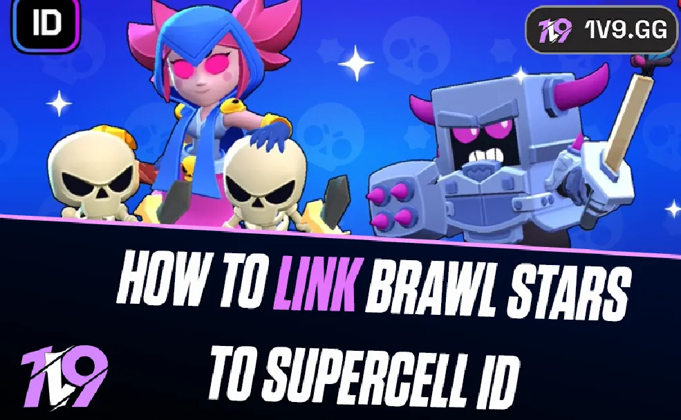 How To Link Brawl Stars To Supercell ID and Save Your Progress | 1v9