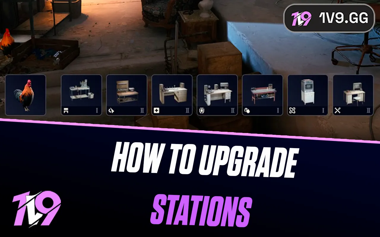 How To Upgrade Stations In Arc Raiders | 1v9