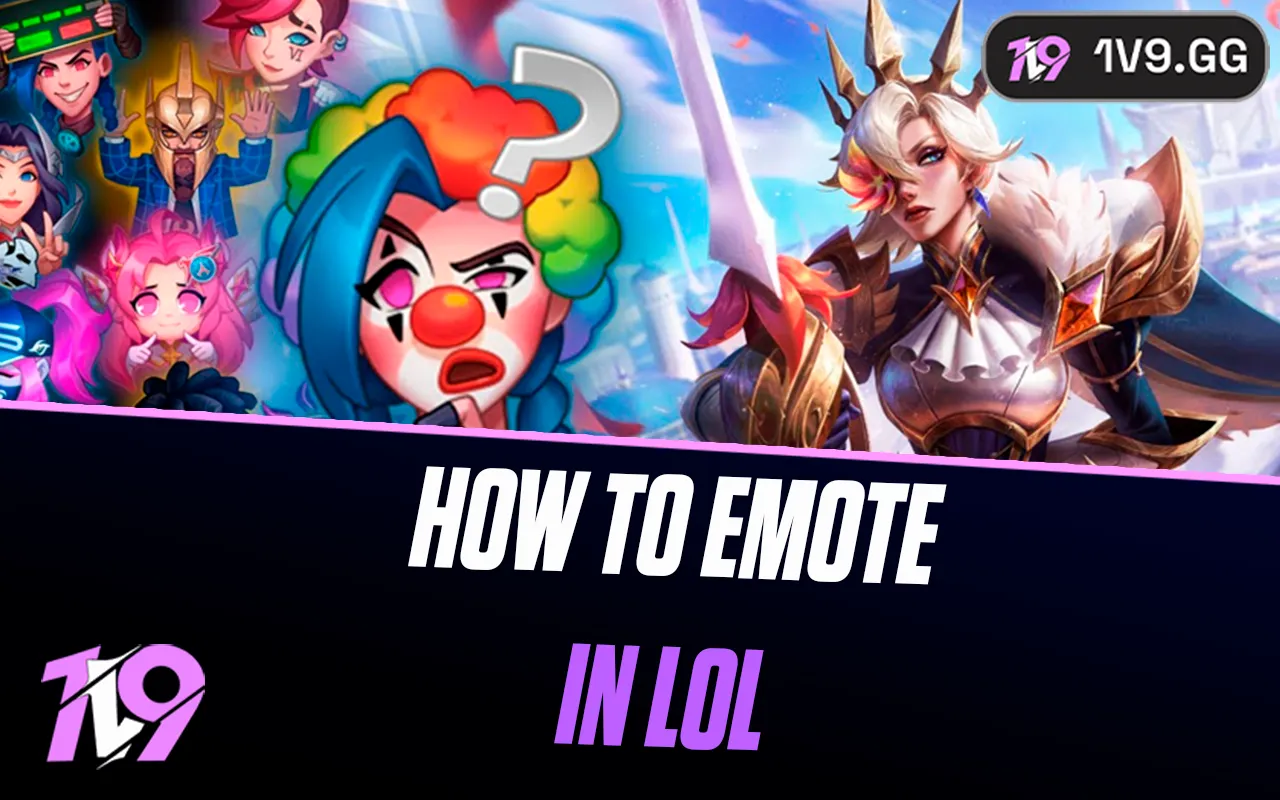 How To Use Emotes in League of Legends | 1v9