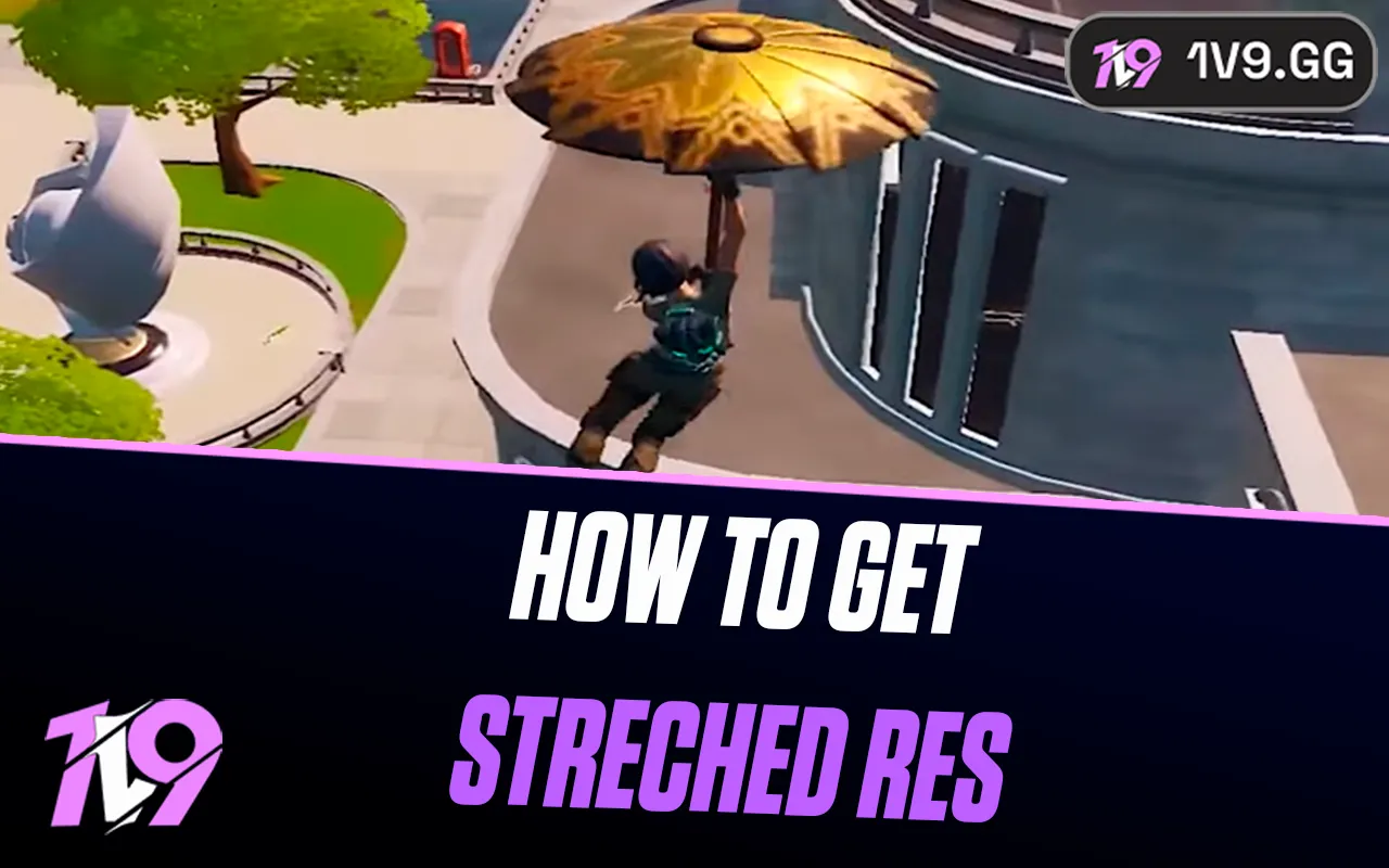Stretch Resolution on Fortnite: How to Get Stretched Res | 1v9