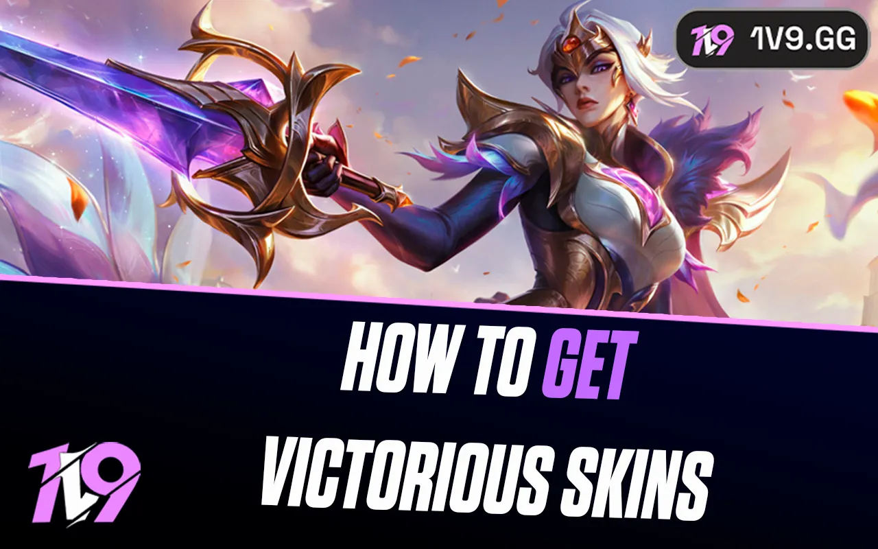 How to Get Victorious Skins in League of Legends | 1v9