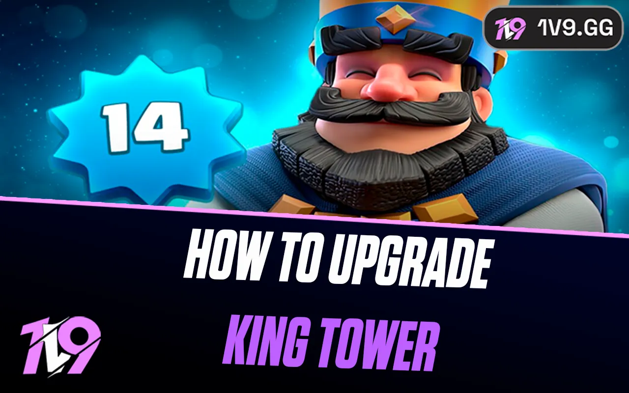 How To Upgrade King Tower in Clash Royale | 1v9