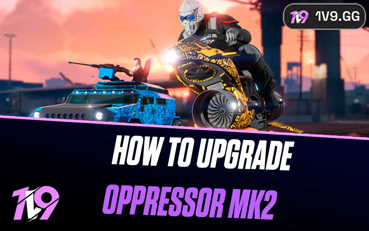 How to Upgrade the Oppressor Mk2 in GTA Online | 1v9