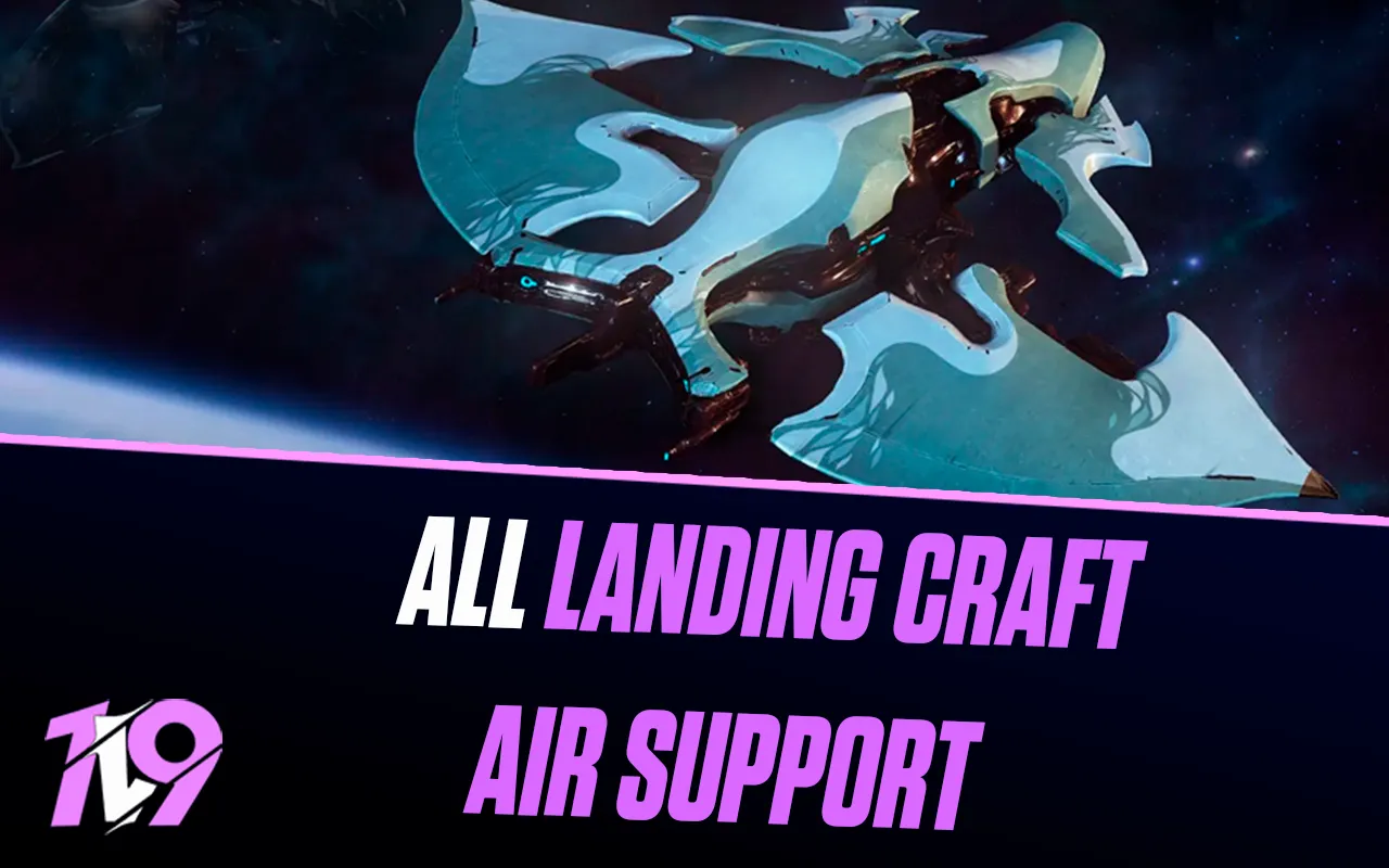 All Landing Craft Air Support In Warframe | 1v9