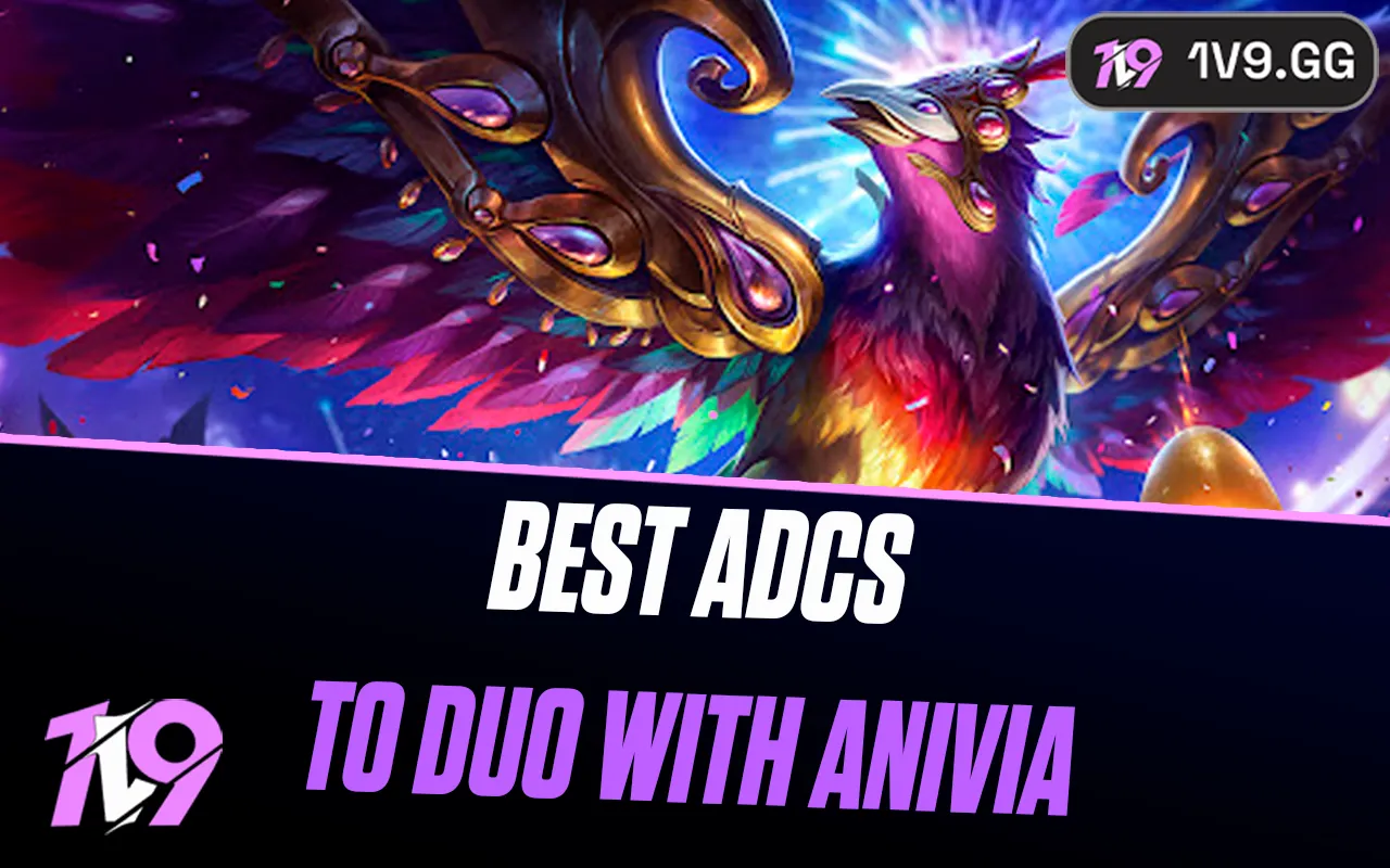8 Best ADCs To Duo With Anivia Support In League of Legends | 1v9