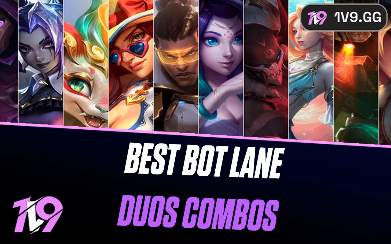 Best Bot Lane Duo Combos in League of Legends (2026) | 1v9