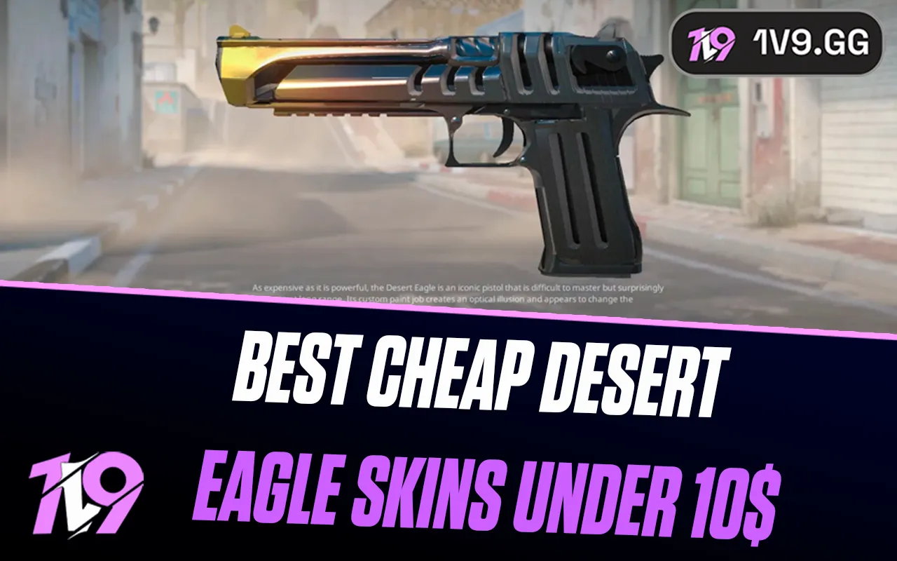 15 Best Cheap Desert Eagle Skins Under $10 In CS2 | 1v9