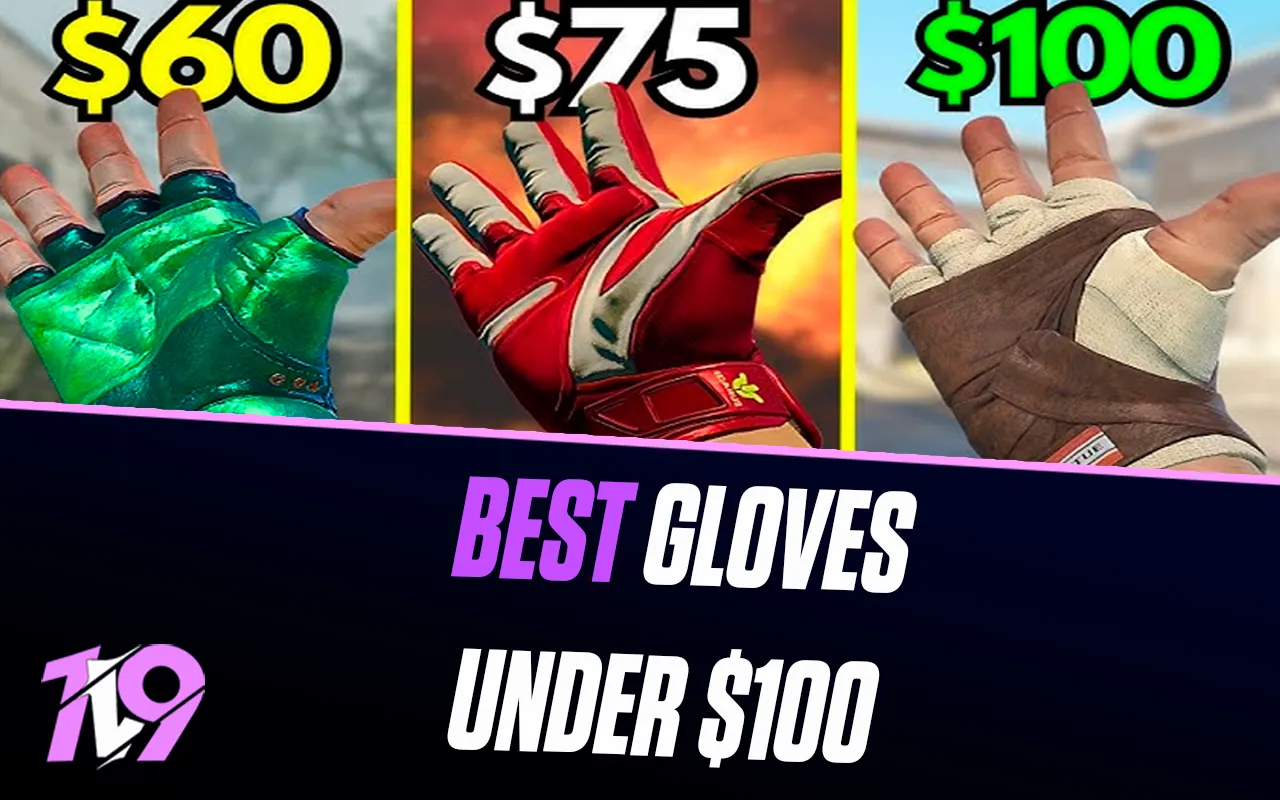 10 Best Cheap Gloves Under $100 In CS2 | 1v9