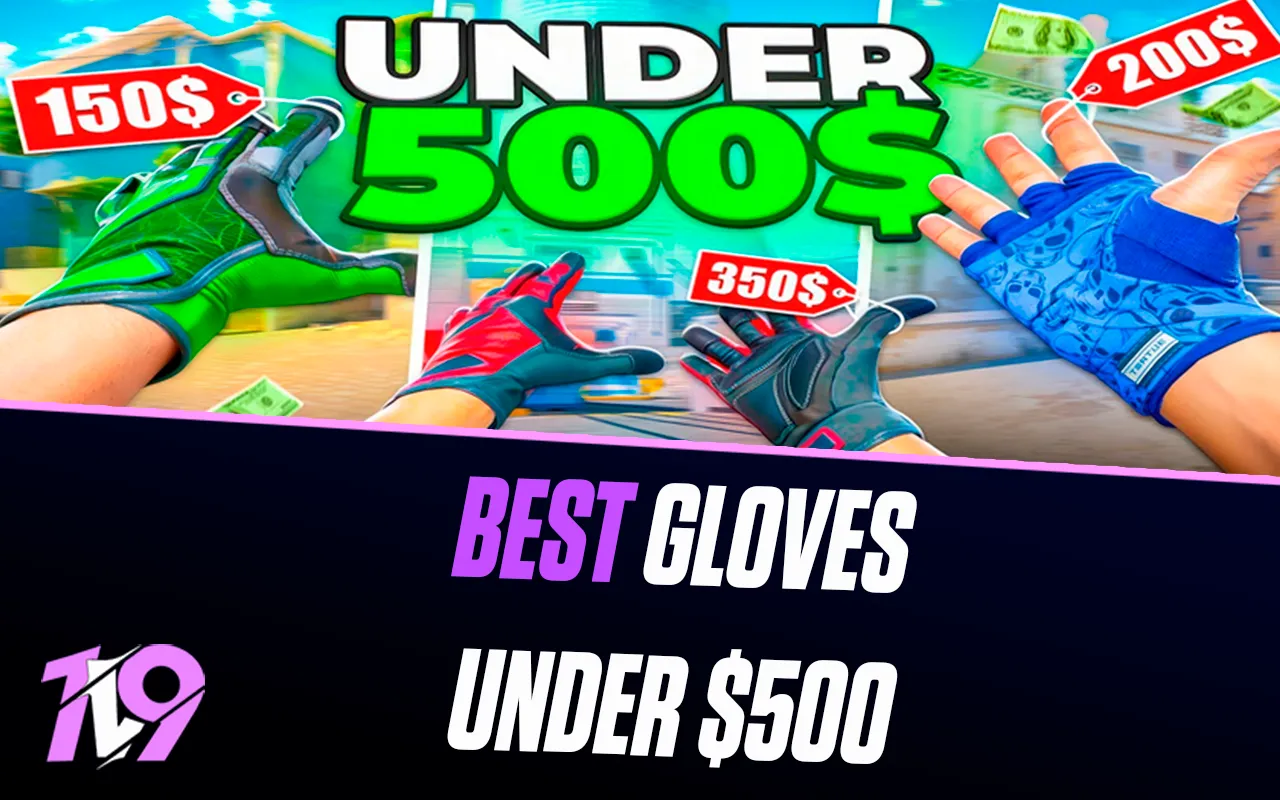 10 Best Gloves Skins Under $500 In CS2 | 1v9