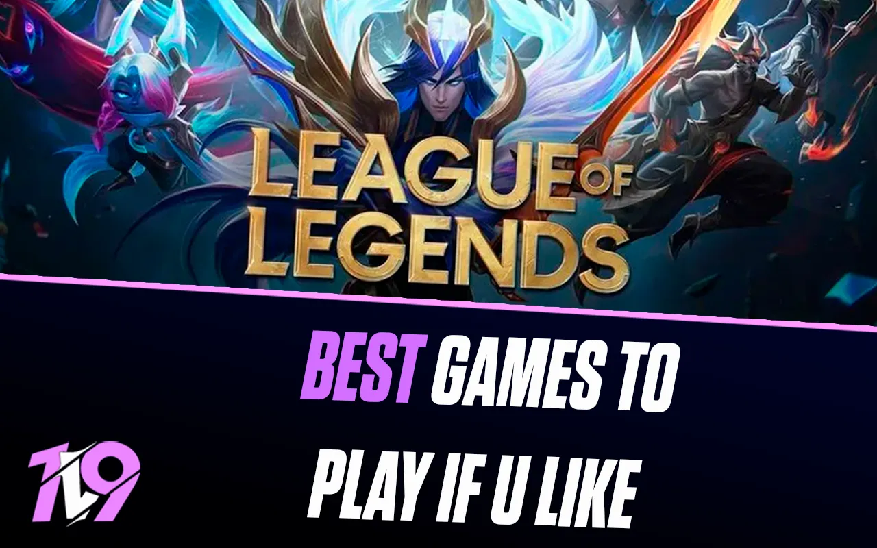 10 Best Games To Play If You Like League of Legends | 1v9
