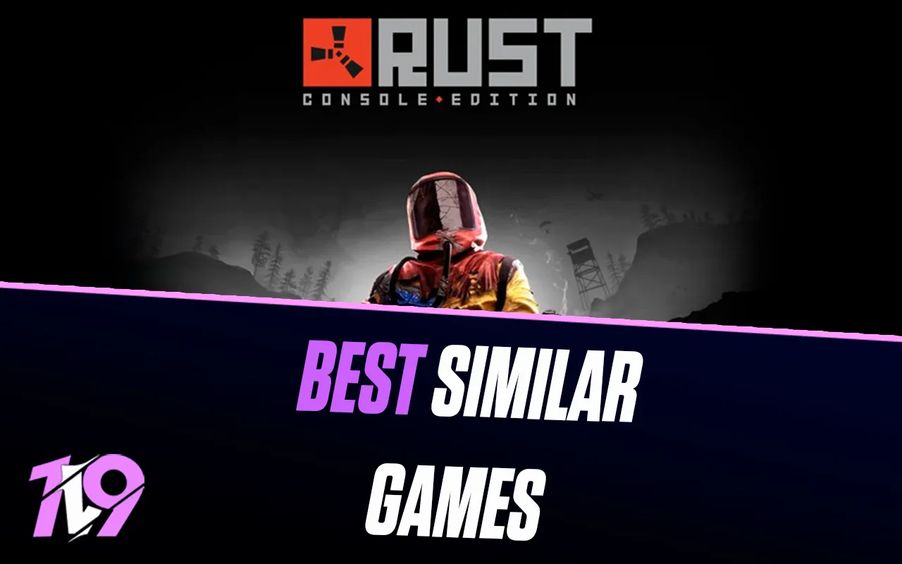 10 Best Games To Play If You Like Rust | 1v9
