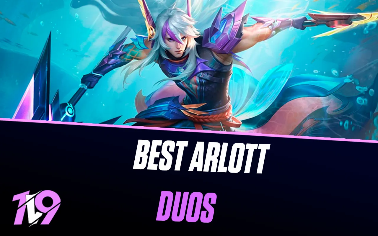 12 Best Heroes To Duo With Arlott In Mobile Legends | 1v9