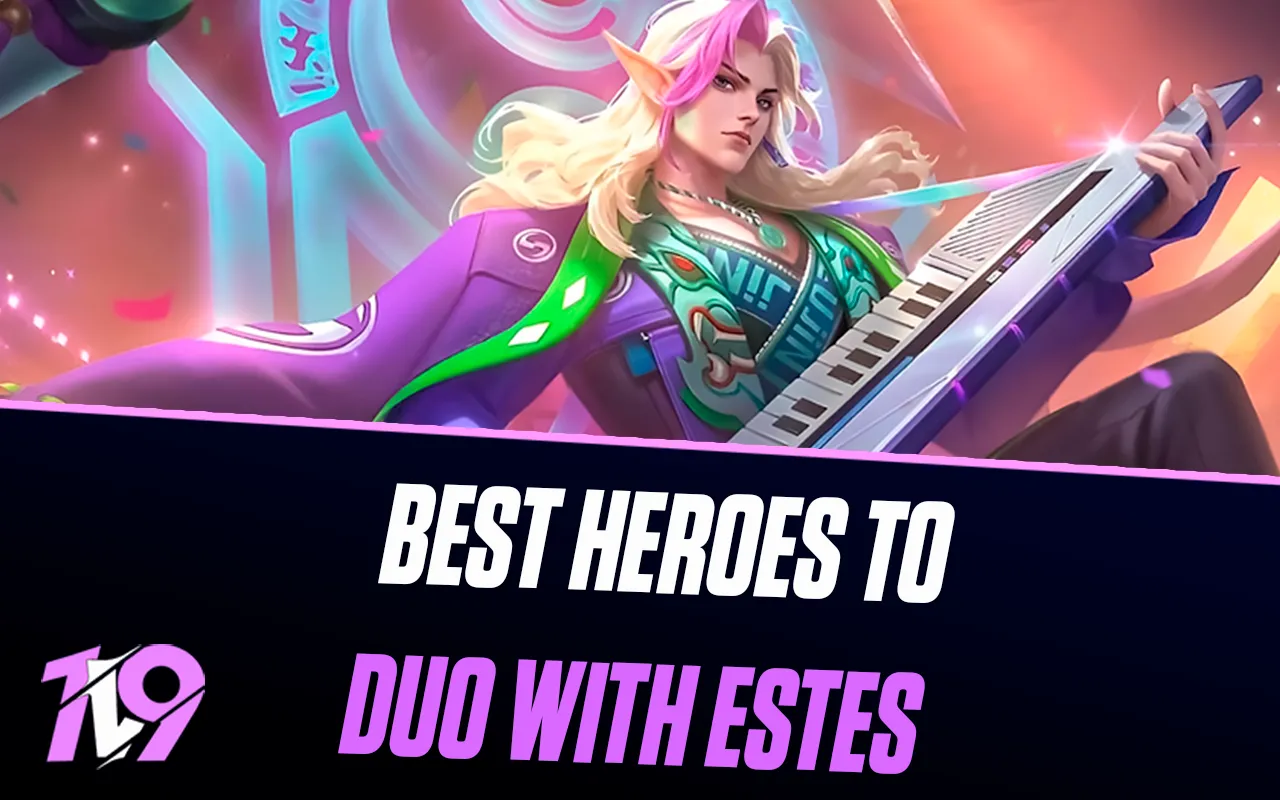 12 Best Heroes To Duo With Estes In Mobile Legends | 1v9