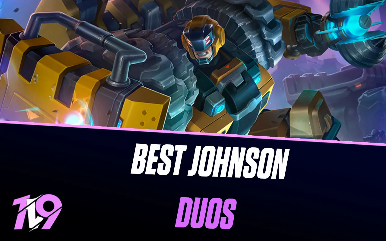 12 Best Heroes To Duo With Johnson In Mobile Legends | 1v9