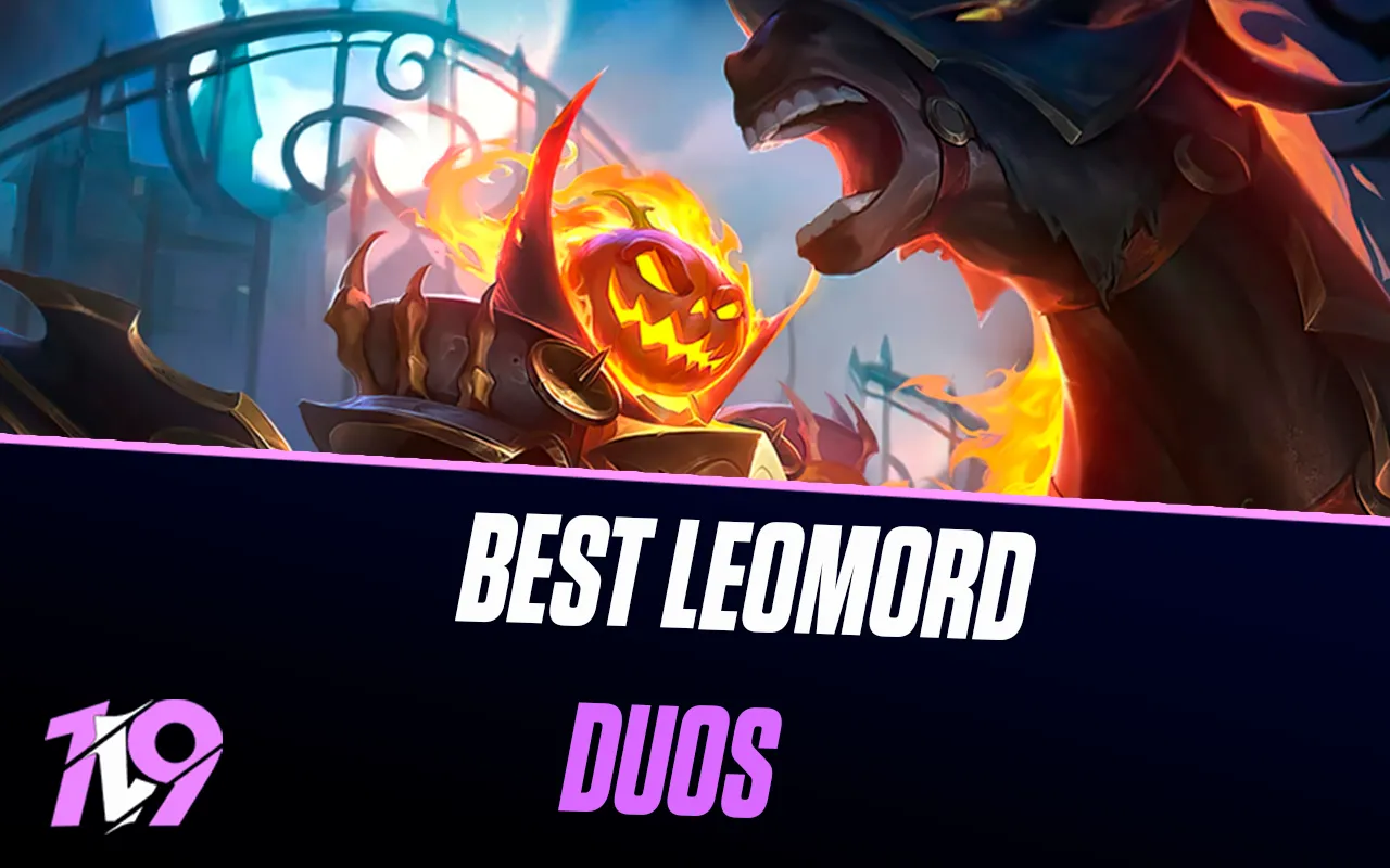 10 Best Heroes To Duo With Leomord In Mobile Legends | 1v9