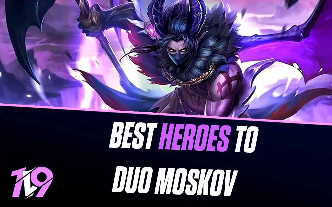 10 Best Heroes To Duo With Moskov In Mobile Legends | 1v9