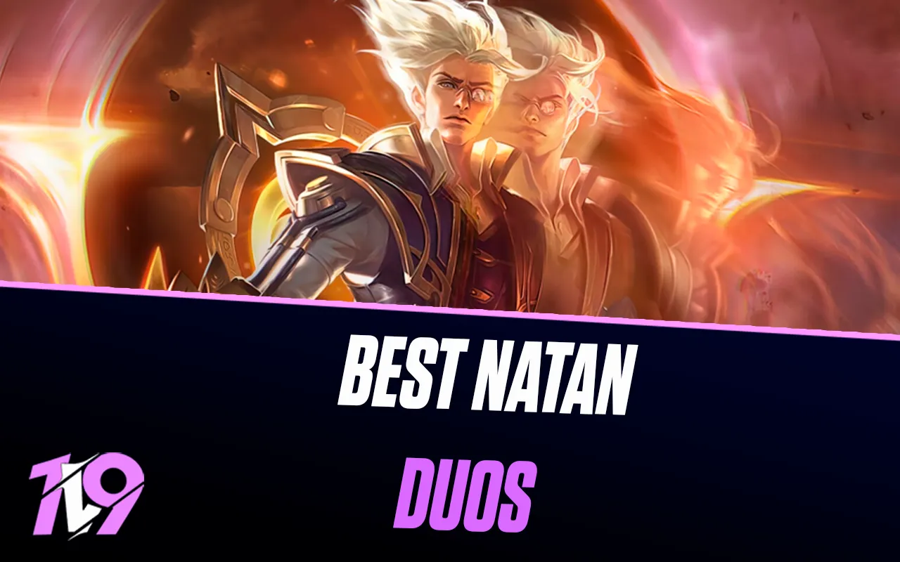 12 Best Heroes To Duo With Natan In Mobile Legends | 1v9