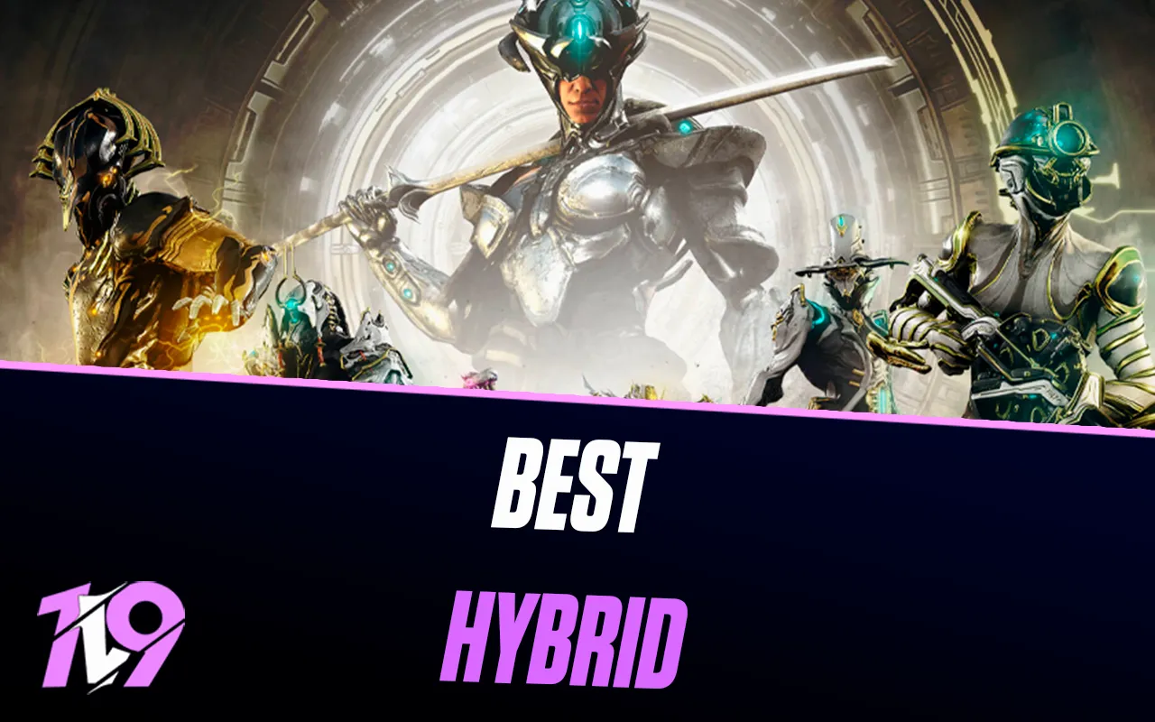 15 Best Hybrid Warframes In Warframe, Ranked | 1v9