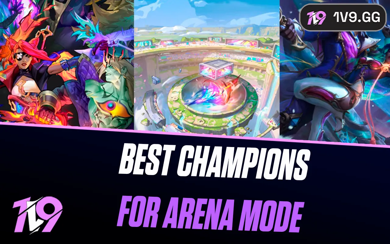 Best Champions for League of Legends Arena Mode (2026) | 1v9
