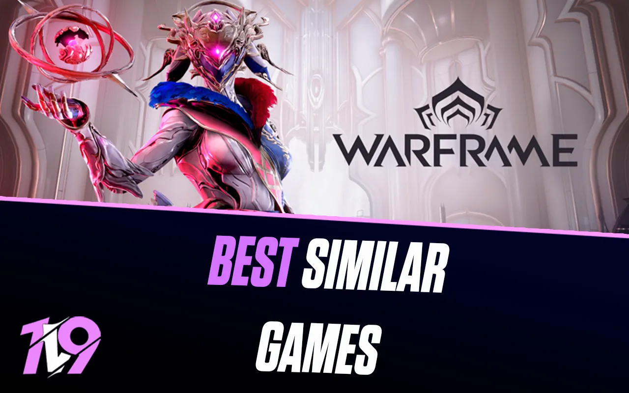 7 Best Games To Play If You Like Warframe | 1v9