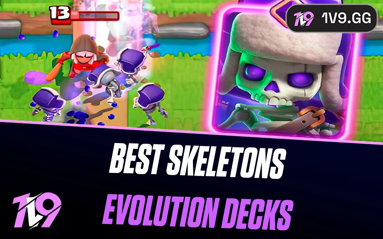 5 Best Skeletons Card Evolution Decks In Clash Royale | 1v9