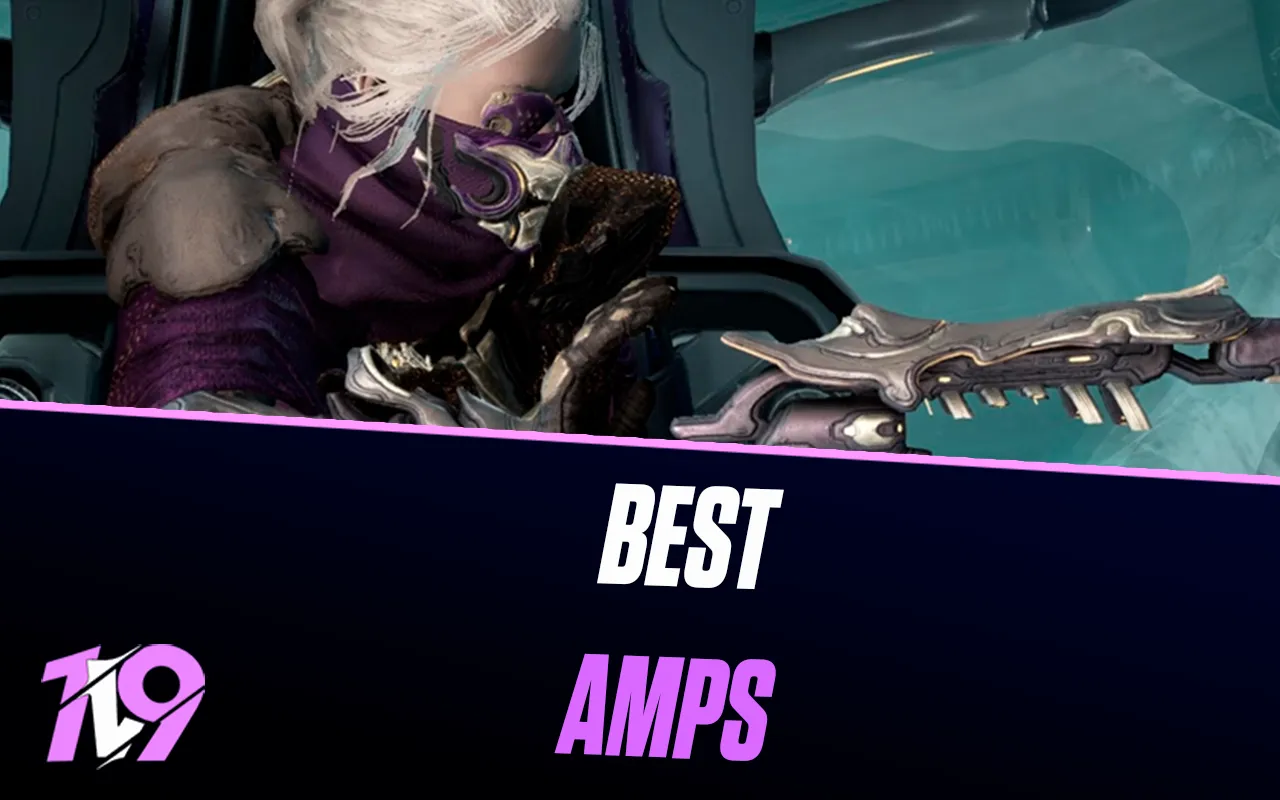 20 Best Amps In Warframe, Ranked | 1v9