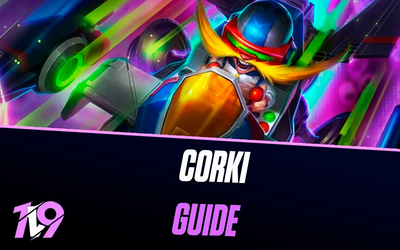 League of Legends Corki Guide: Best Build, Runes & Combos | 1v9