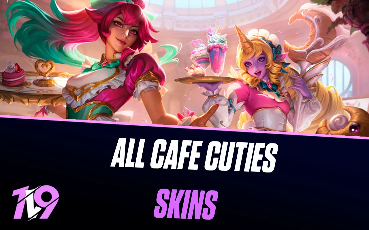 All Cafe Cuties Skins In League of Legends, Ranked | 1v9