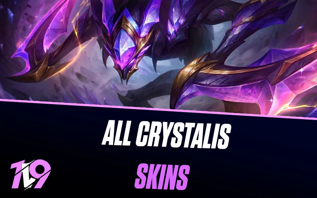 All Crystalis Skins In League of Legends | 1v9
