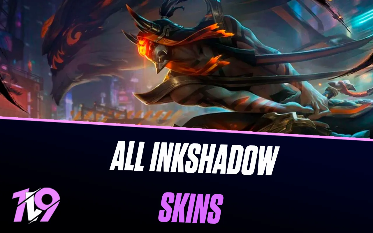 All Inkshadow Skins In League of Legends, Ranked | 1v9