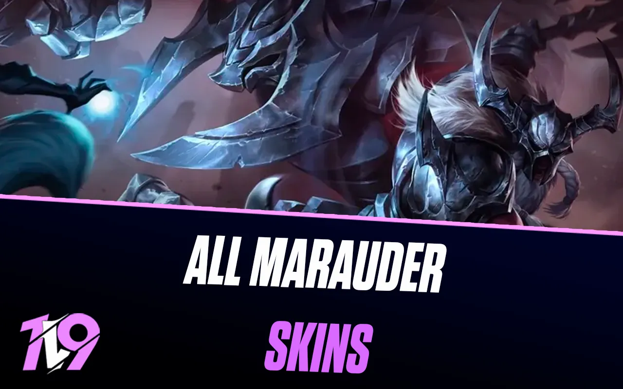 All Marauder Skins In League of Legends, Ranked | 1v9