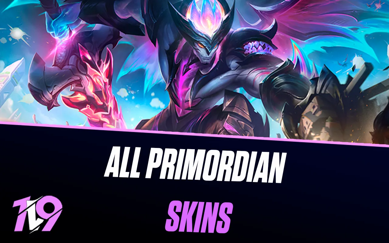 All Primordian Skins In League of Legends | 1v9