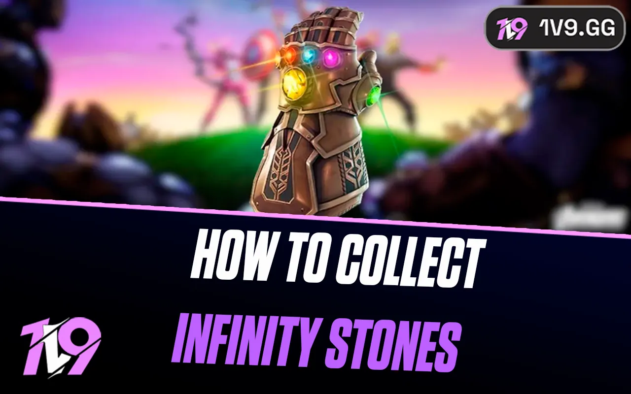 How to Collect Infinity Stones in Fortnite Endgame | 1v9