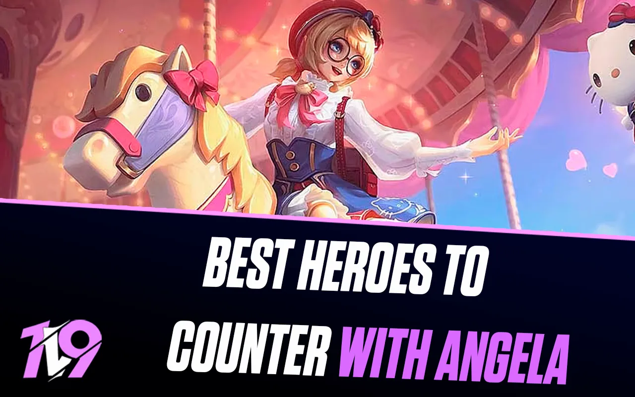 12 Best Heroes To Counter Angela In Mobile Legends | 1v9