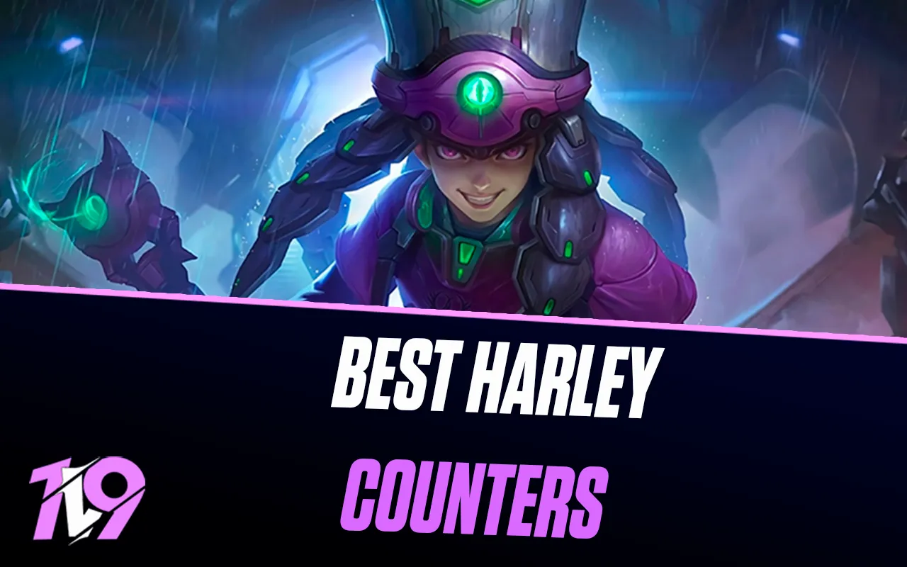 12 Best Heroes To Counter Harley In Mobile Legends | 1v9