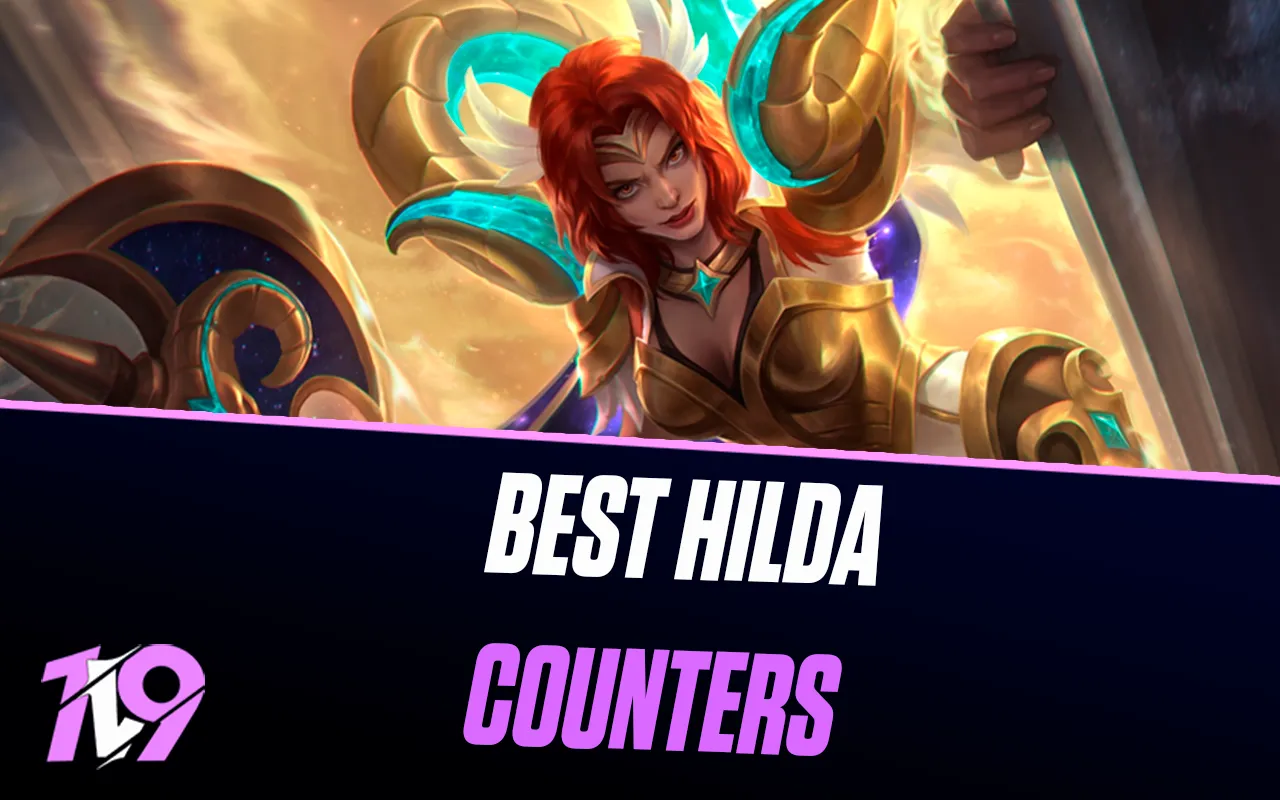 12 Best Heroes To Counter Hilda In Mobile Legends | 1v9