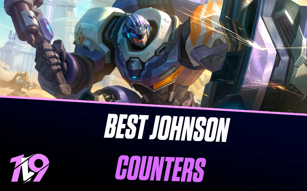 12 Best Heroes To Counter Johnson In Mobile Legends | 1v9