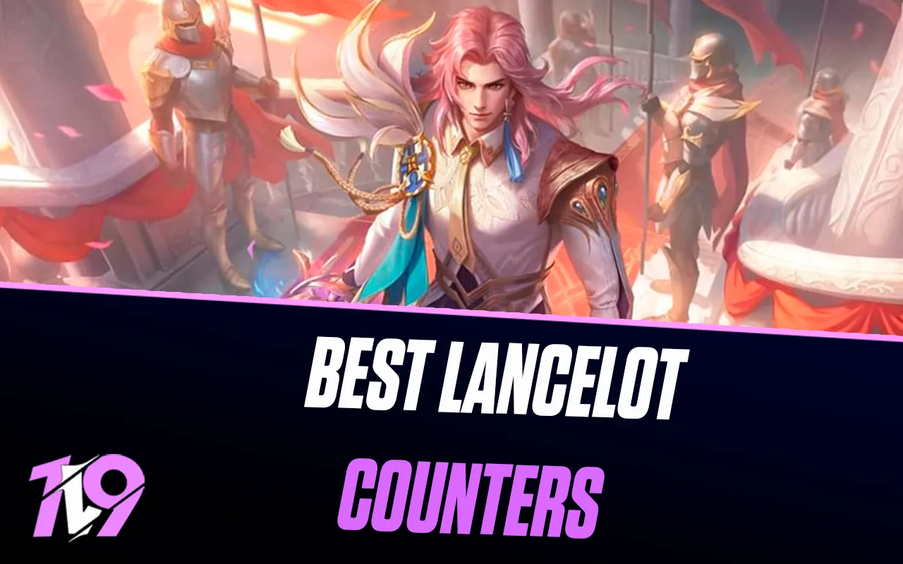 12 Best Heroes To Counter Lancelot In Mobile Legends | 1v9