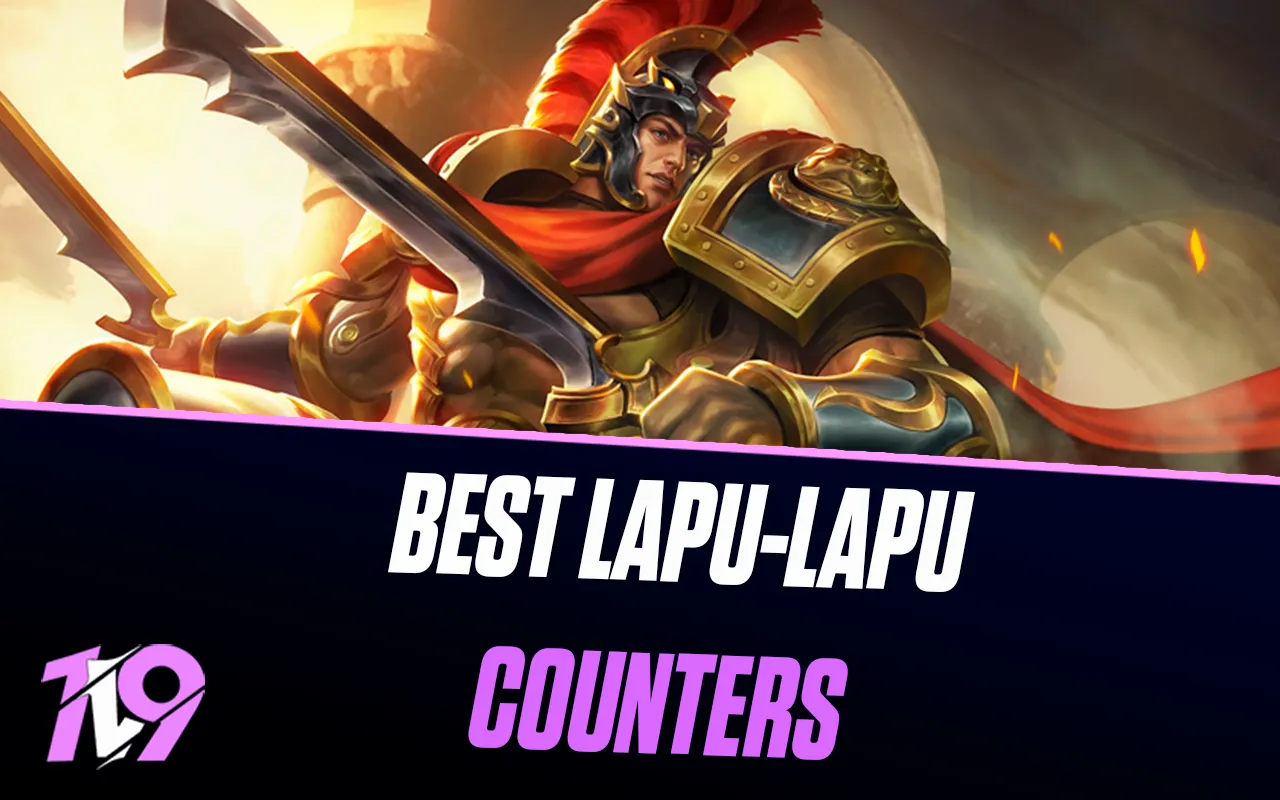 12 Best Heroes To Counter Lapu-Lapu In Mobile Legends | 1v9