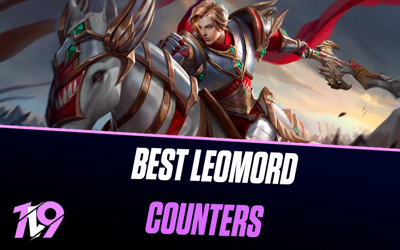 12 Best Heroes To Counter Leomord In Mobile Legends | 1v9