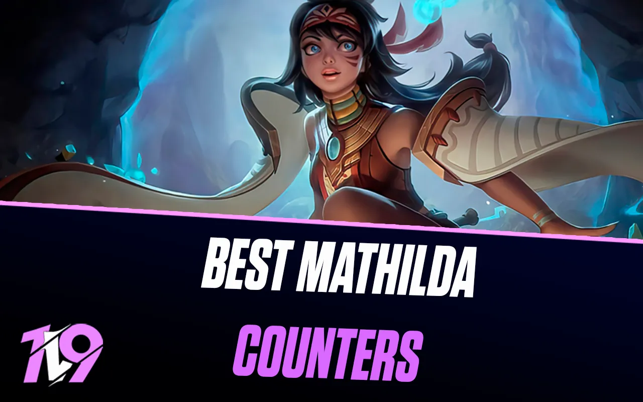 12 Best Heroes To Counter Mathilda In Mobile Legends | 1v9