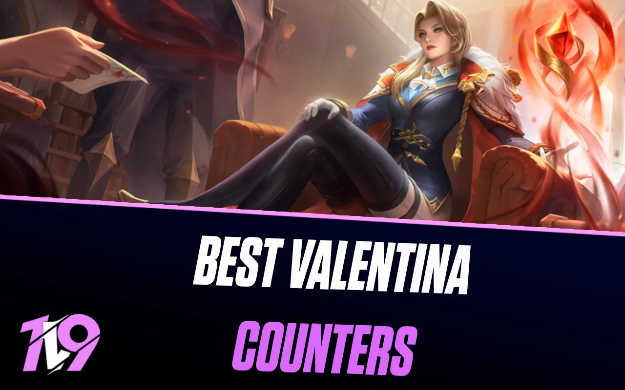 12 Best Heroes To Counter Valentina In Mobile Legends | 1v9