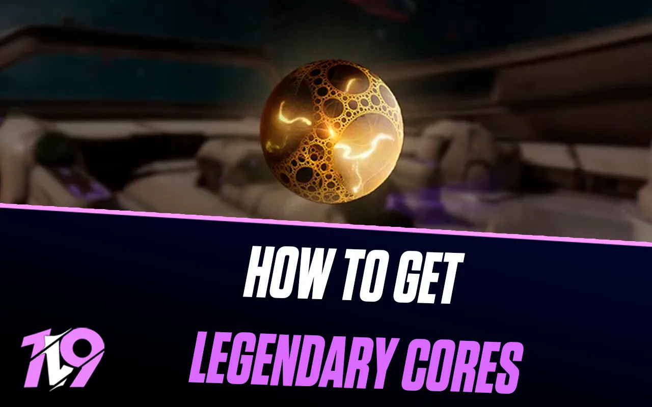 How To Get Legendary Cores In Warframe | 1v9